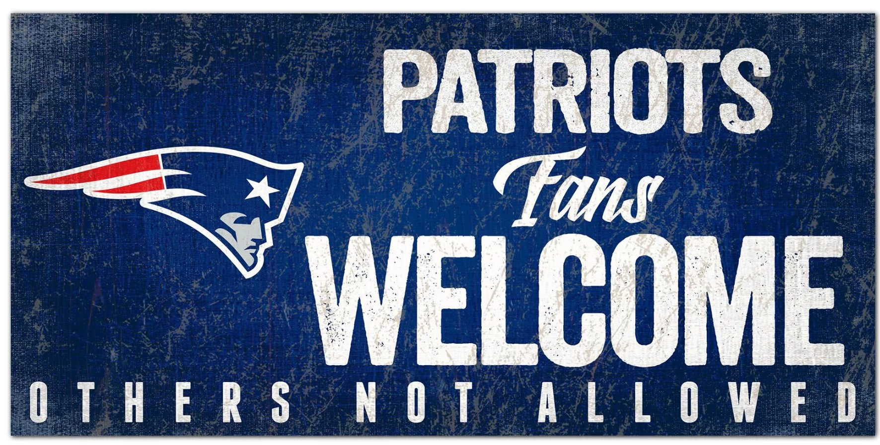 New England Patriots Fans Welcome Wood Sign – The Baseball Home